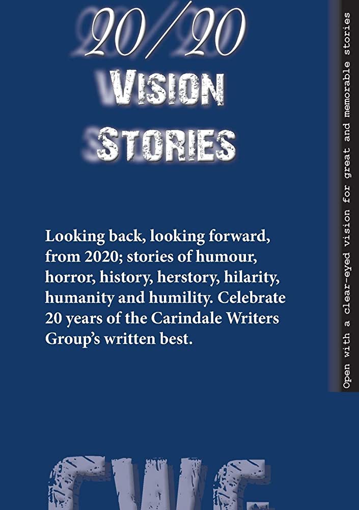 20/20 Vision Stories – Carindale Writers Group