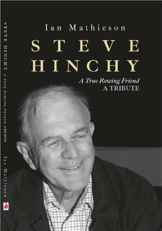 Steve Hinchy: A Tribute to a True Rowing Friend – Carindale Writers Group